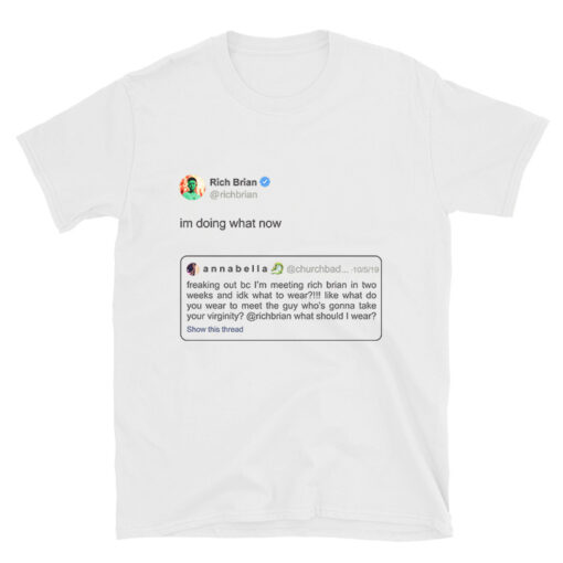 Rich Brian on Twitter Im Doing What Now T-shirt - Inspireclion.com