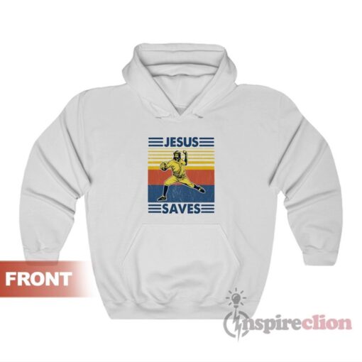 Get It Now Baseball Jesus Saves Hoodie - Inspireclion