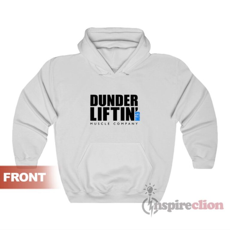Dunder Lifting Gym Muscle Company Hoodie - Inspireclion