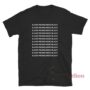 Get It Now 6lack Pronounced Black T-Shirt - Inspireclion.com