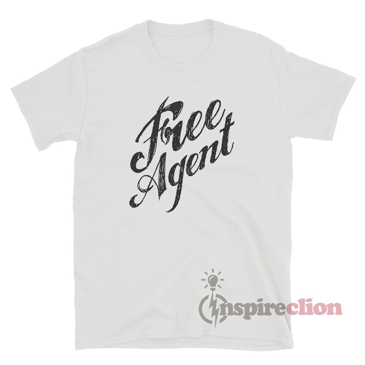 Get It Now Free Agent T-Shirt For Sale - Inspireclion.com