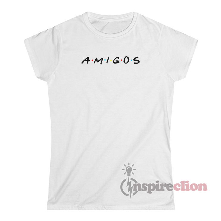 Get It Now Amigos Friends Logo T-Shirt - Inspireclion.com