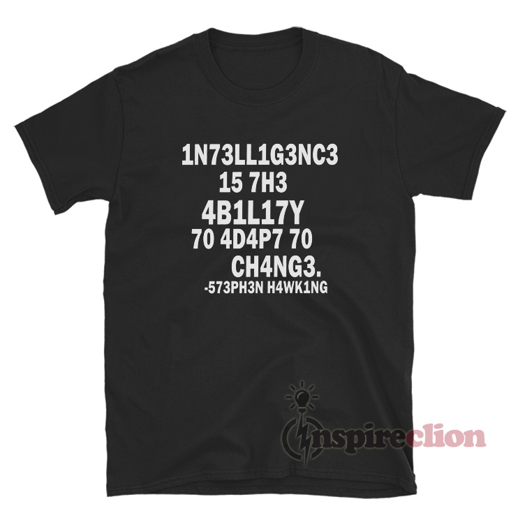 Stephen Hawking Intelligence Definition Leetspeak T-Shirt - Inspireclion