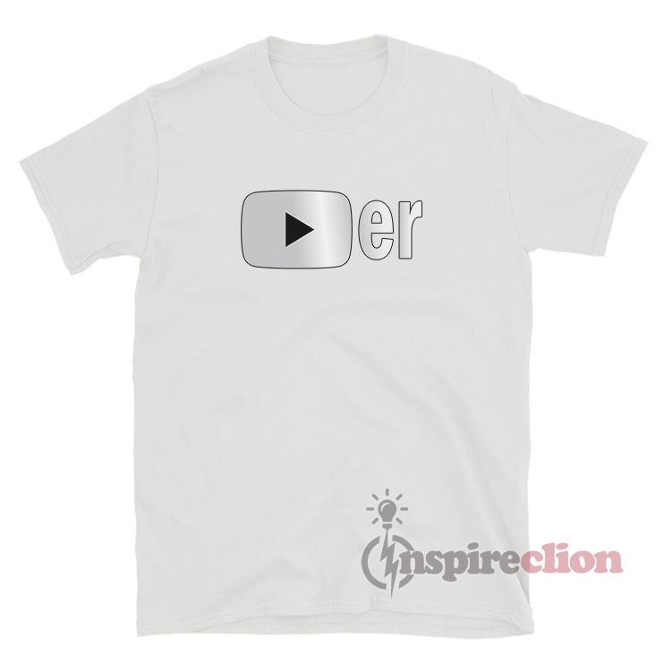 YouTuber T-Shirt Cheap Custom For Women Or Man - Inspireclion.com