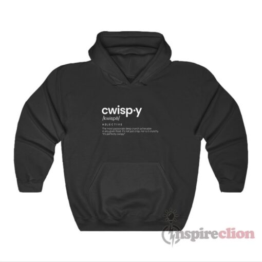 Cwispy Adjective Hoodie Unisex - Inspireclion.com