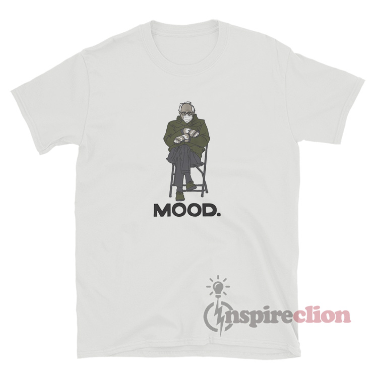 Inauguration Bernie Sanders Mood Meme T-Shirt - Inspireclion.com