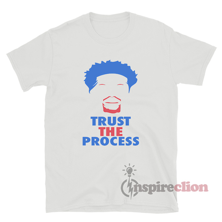 Joel Embiid - Trust The Process T-Shirt - Inspireclion.com