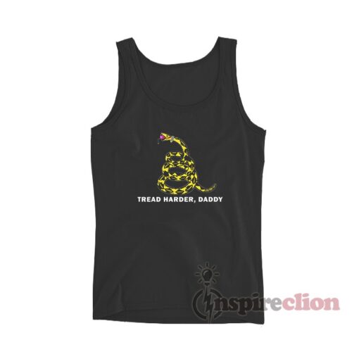 Tread Harder Daddy Unisex Tank Top - Inspireclion.com