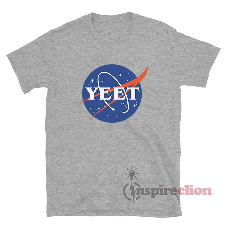 Get It Now Yeet Nasa Logo Parody T-Shirt - Inspireclion.com