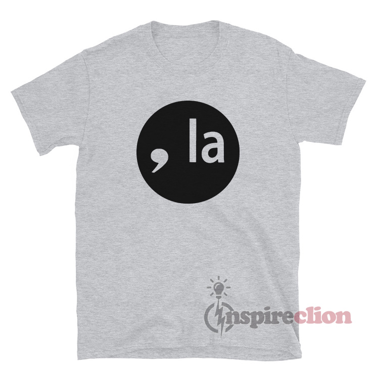 Kamala Harris Comma La T-Shirt For UNISEX - Inspireclion.com