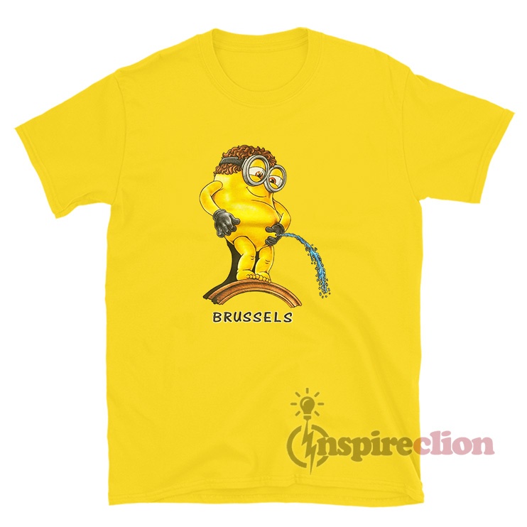 Get It Now Brussels Minions Meme T-Shirt - Inspireclion.com
