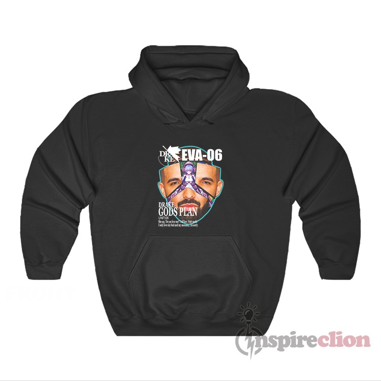 Drake Eva 06 Evangelion Drake God's Plan Hoodie - Inspireclion.com
