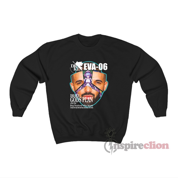 Drake Eva 06 Evangelion Drake God's Plan Unisex Crewneck Sweatshirt