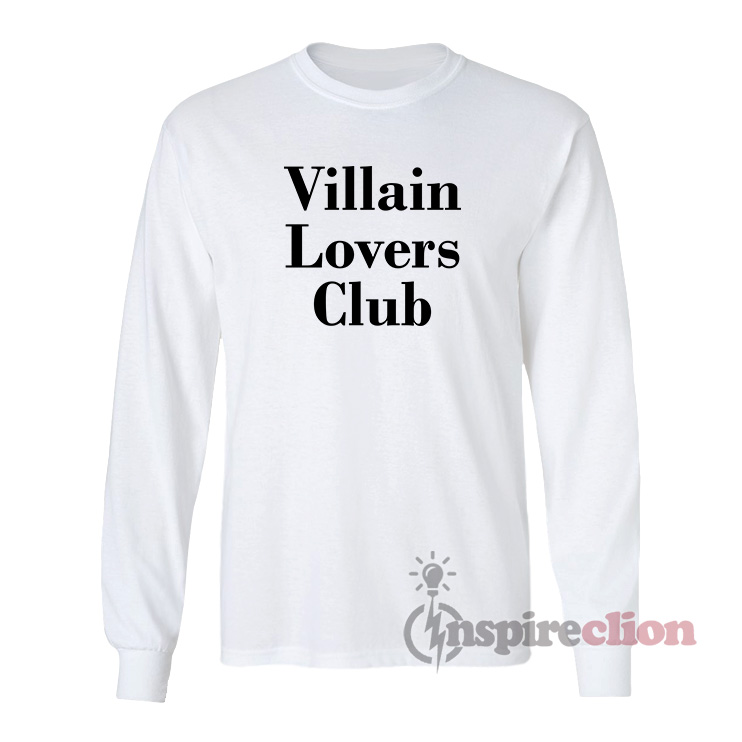 Villain Lovers Club Long Sleeves T-Shirt - Inspireclion.com