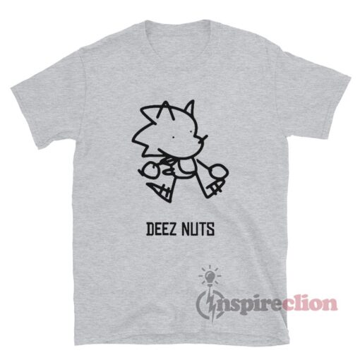 Get It Now Sonic Deez Nuts T-Shirt Women Or Men - Inspireclion.com