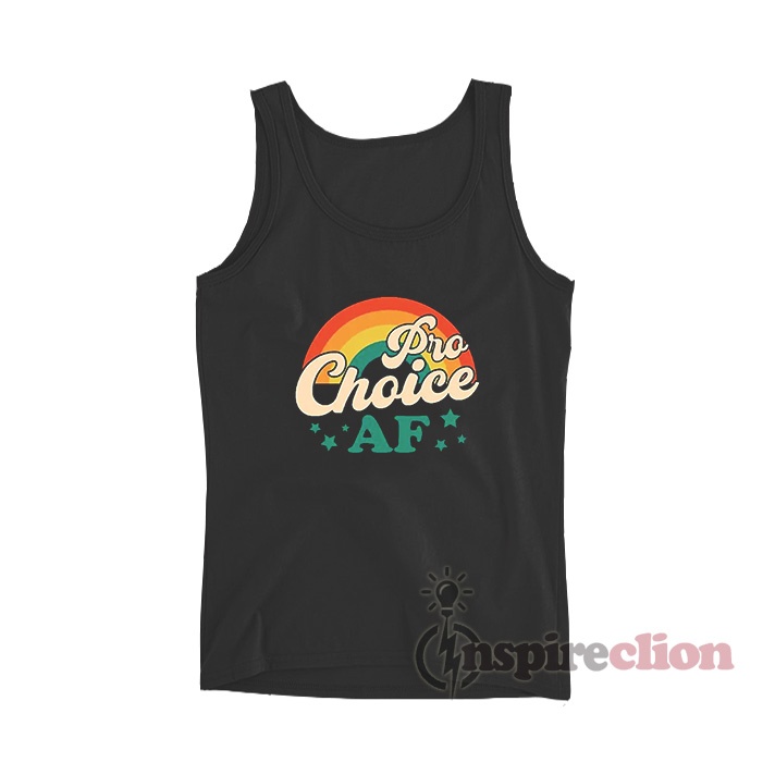 Pro Choice Af Tank Top Cheap Custom No Minimum In USA