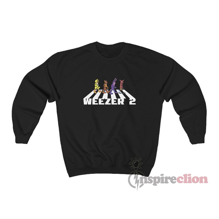 Weezer 2 Fnaf Animatronics Abbey Road Sweatshirt For Sale