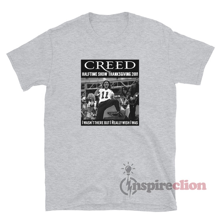 Creed Halftime Show Thanksgiving T-Shirt - Inspireclion.com