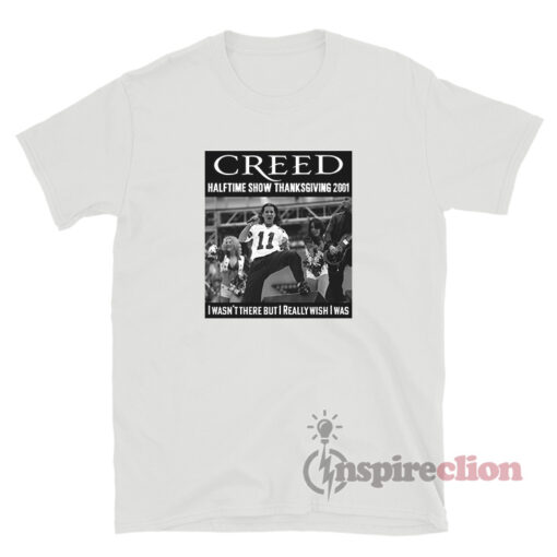 Creed Halftime Show Thanksgiving T-Shirt - Inspireclion.com