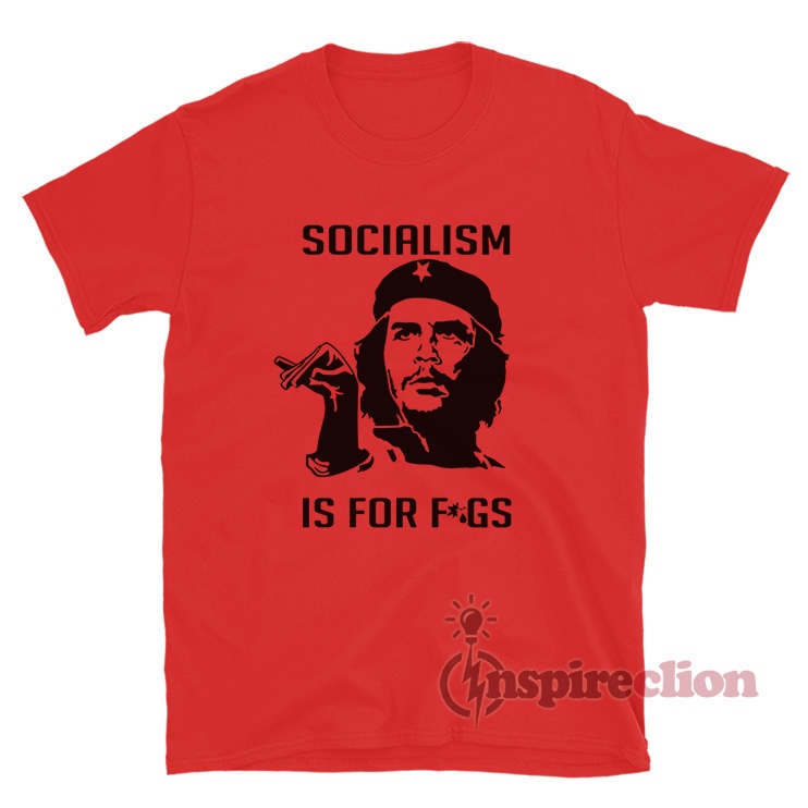 Steven Crowder Socialism Is For Figs T-Shirt - Inspireclion.com