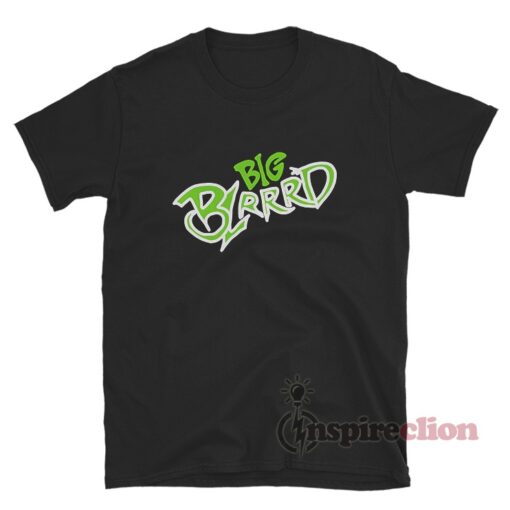 Get It Now Pooh Shiesty Big Blrrrd T-Shirt - Inspireclion.com