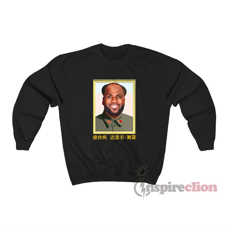 Lebron James Chairman Mao China King Sweatshirt For Unisex