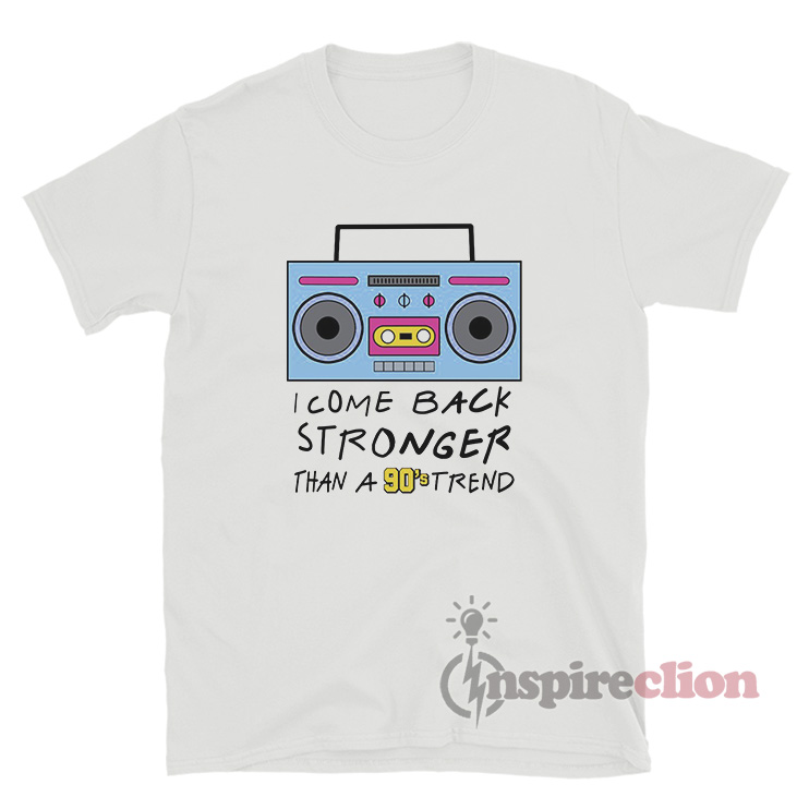 Flavor Flav I Come Back Stronger Than A 90s Trend T-Shirt