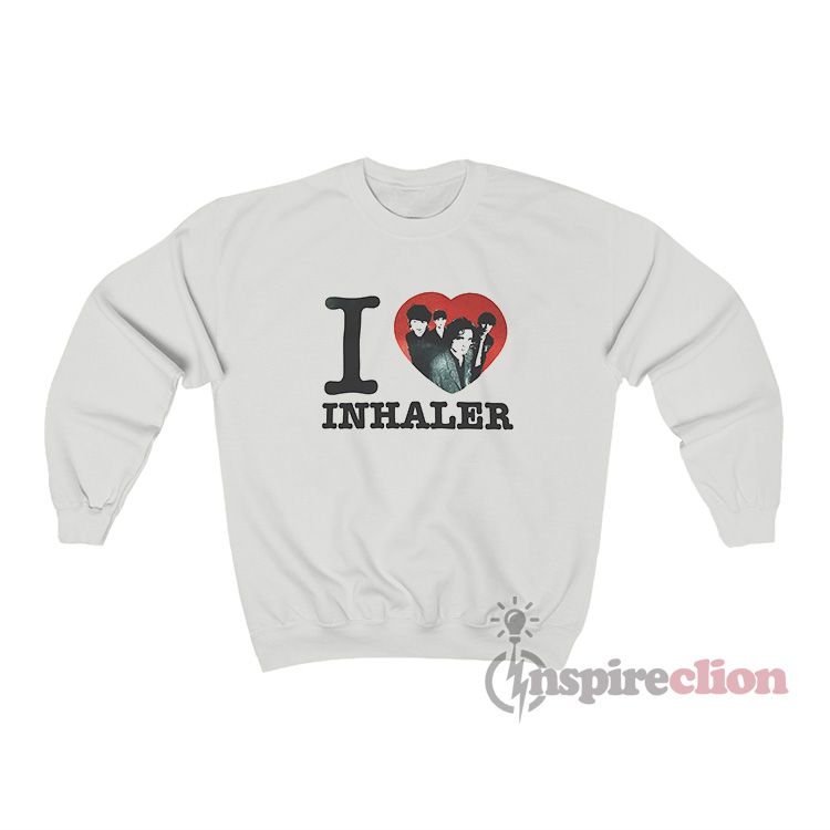 I Love Inhaler Sweatshirt For Women or Men - Inspireclion.com