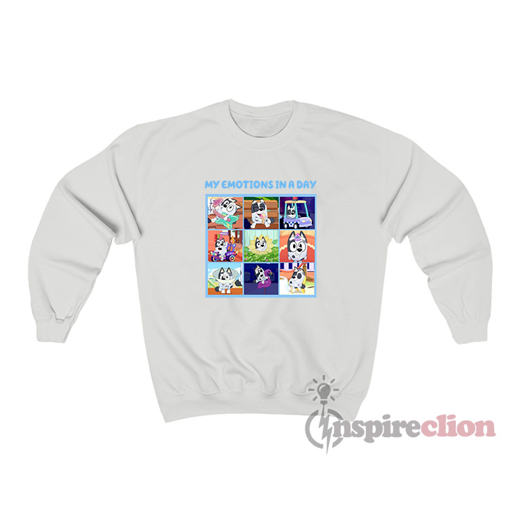 My Emotions In A Day Bluey Muffin Heeler Sweatshirt For Unisex