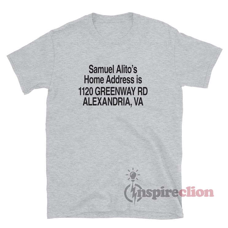 Mapquest Samuel Alito's Home Address T-Shirt - Inspireclion.com
