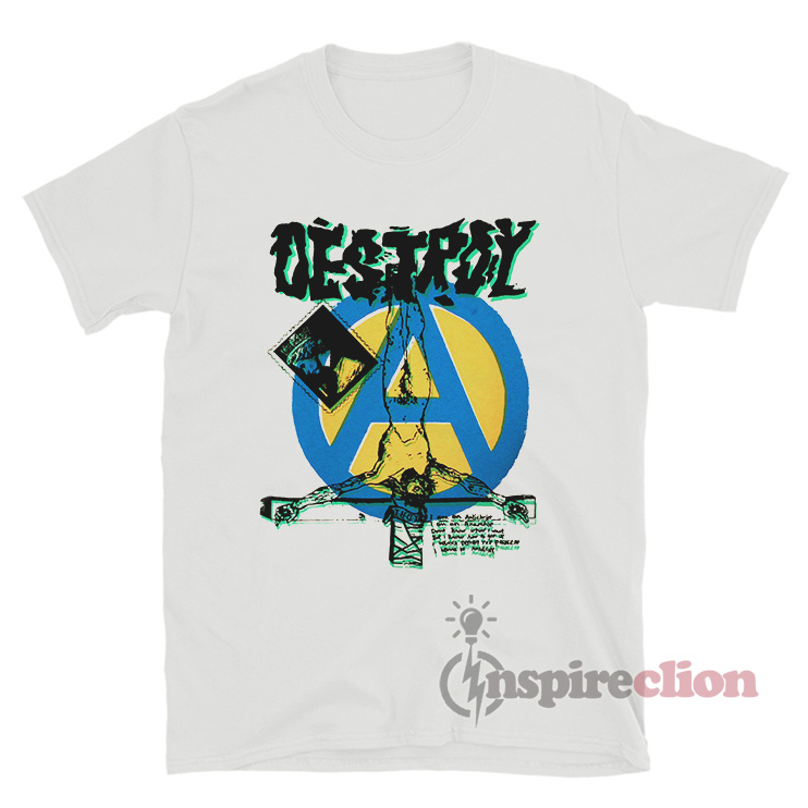 Destroy Anarchy Jesus Seditionaries T-Shirt - Inspireclion.com