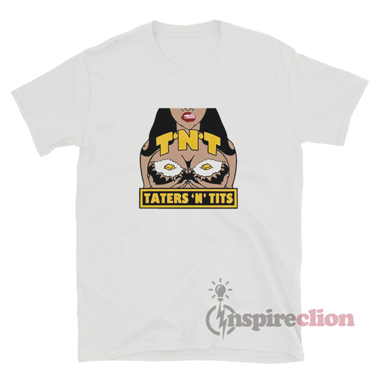 Eastbound And Down Steve Little TNT Taters N Tits T-Shirt