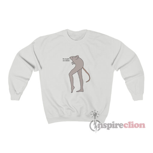 Be As Quiet As A Mouse Meme Sweatshirt For Women Or Men