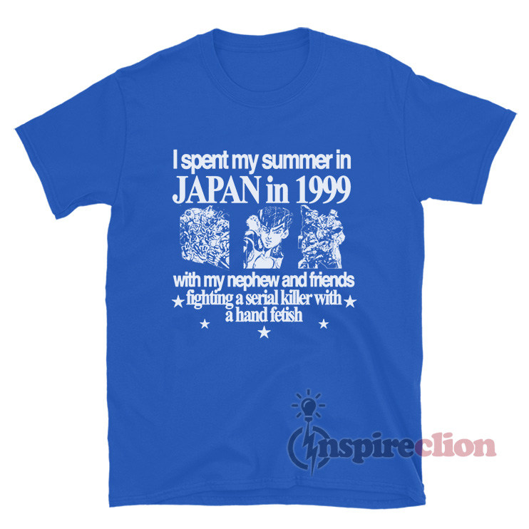 I Spent My Summer In Japan In 1999 Morioh T-Shirt - Inspireclion