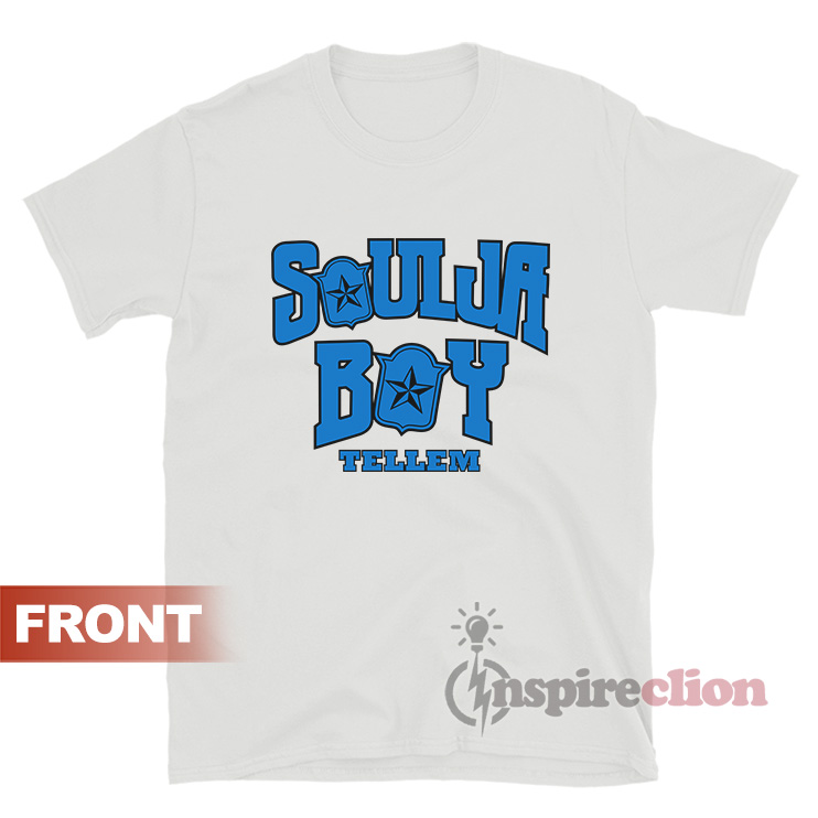 Soulja Boy Tell 'Em Crank That T-Shirt - Inspireclion.com