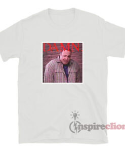 Get It Now Kevin James Damn Meme T-Shirt - Inspireclion.com