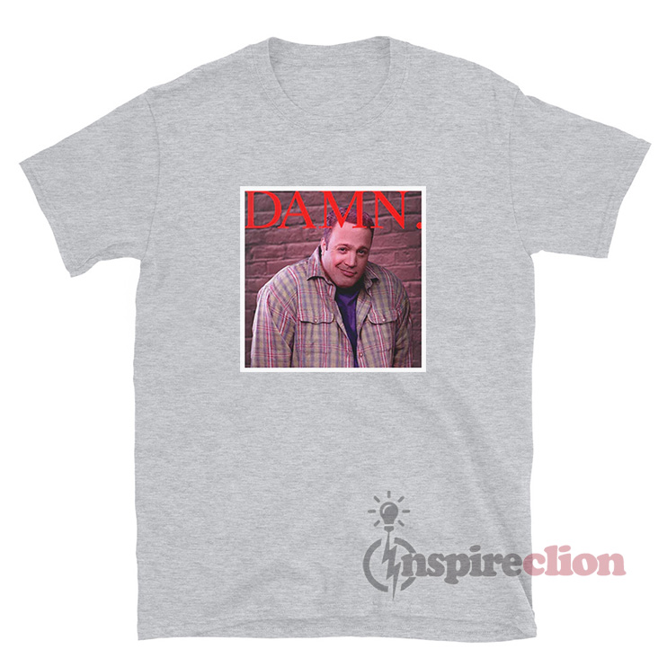 Get It Now Kevin James Damn Meme T-Shirt - Inspireclion.com