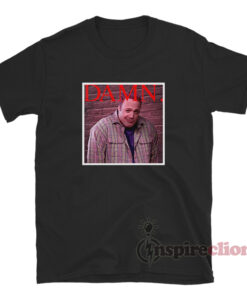 Get It Now Kevin James Damn Meme T-Shirt - Inspireclion.com
