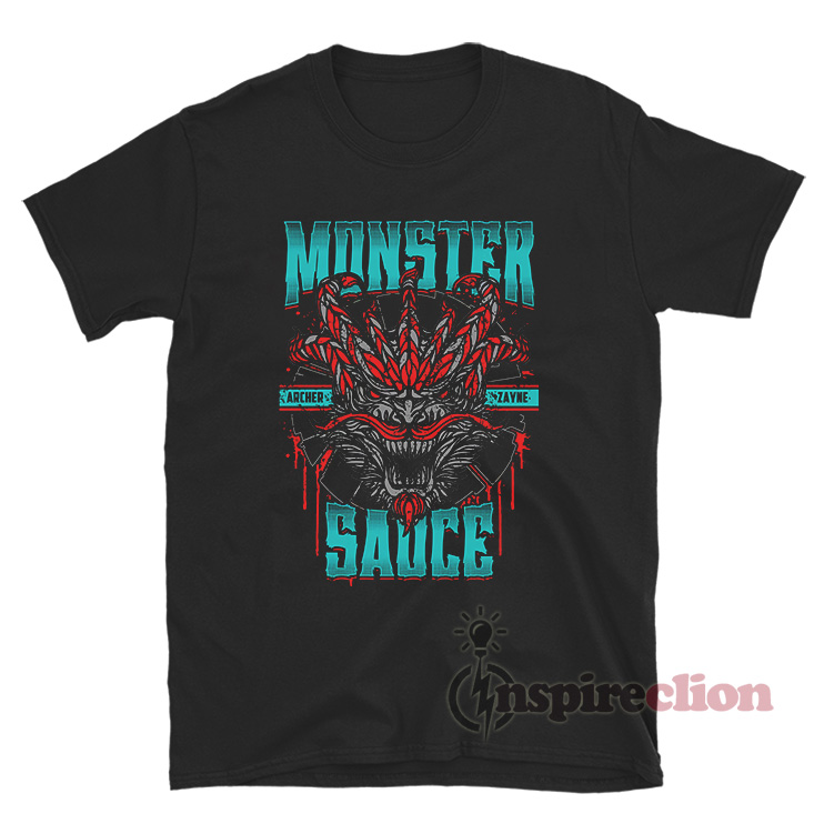 Lance Archer Alex Zayne Monster Sauce T-Shirt - Inspireclion.com
