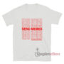 Send Memes Please Send Memes T-Shirt - Inspireclion.com