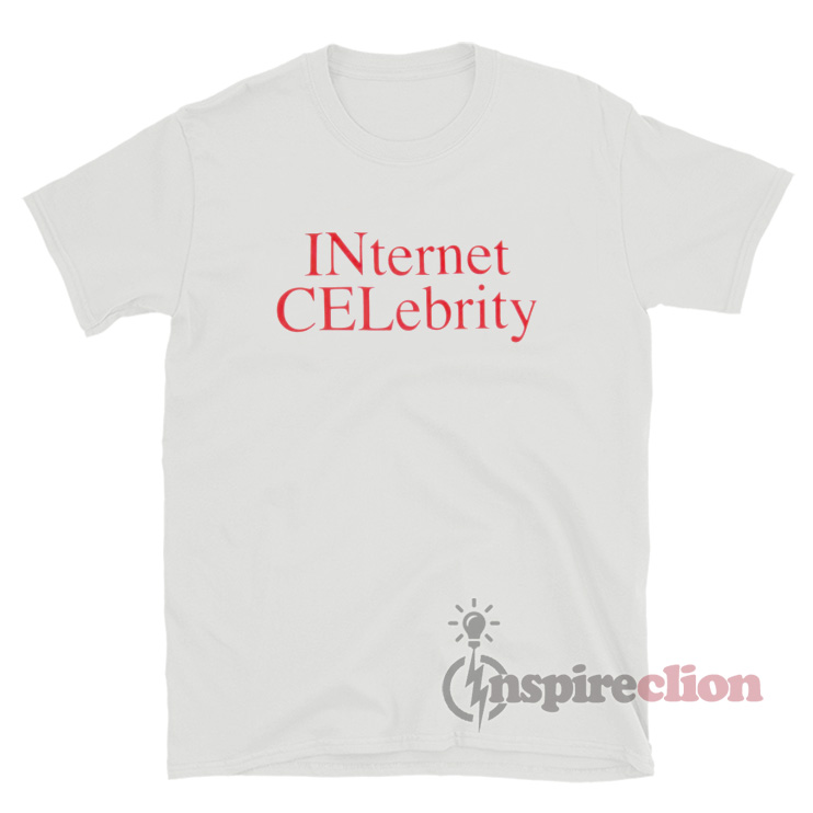 INCEL INternet CELebrity T-Shirt For Unisex - Inspireclion.com