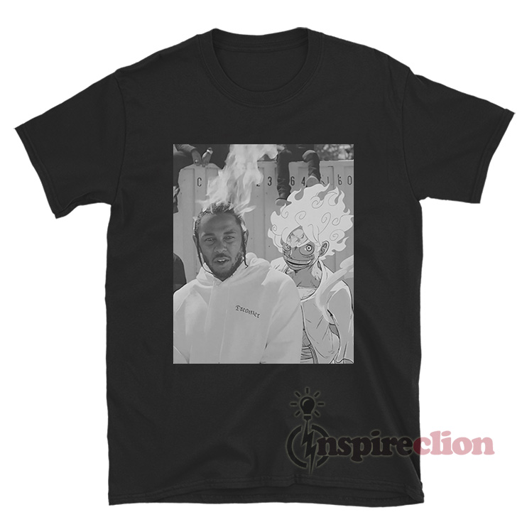 Kendrick Lamar Monkey D Luffy Dreamers Anime x Rapper T-Shirt