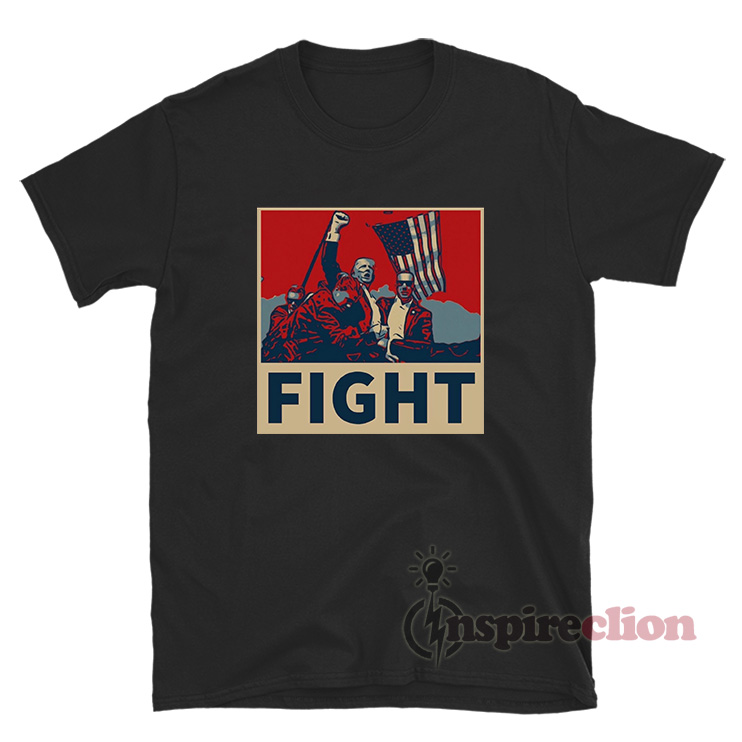 Donald Trump 2024 Fight T-Shirt - Inspireclion.com