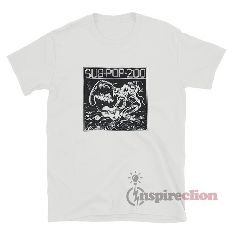 Kurt Cobain Sub Pop 200 T-Shirt For Unisex - Inspireclion.com
