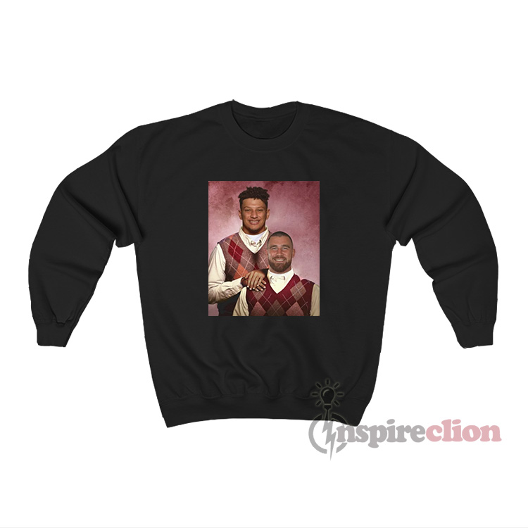 Patrick Mahomes Travis Kelce Step Brothers Meme Sweatshirt
