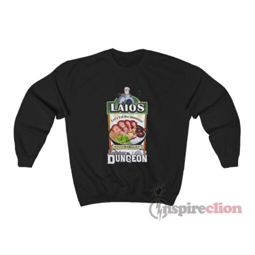 Laios Let's Eat The Monsters Delicious In Dungeon Sweatshirt