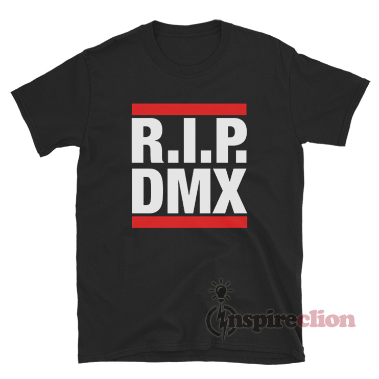 Get It Now Rip Dmx Logo T-Shirt For Sale - Inspireclion.com