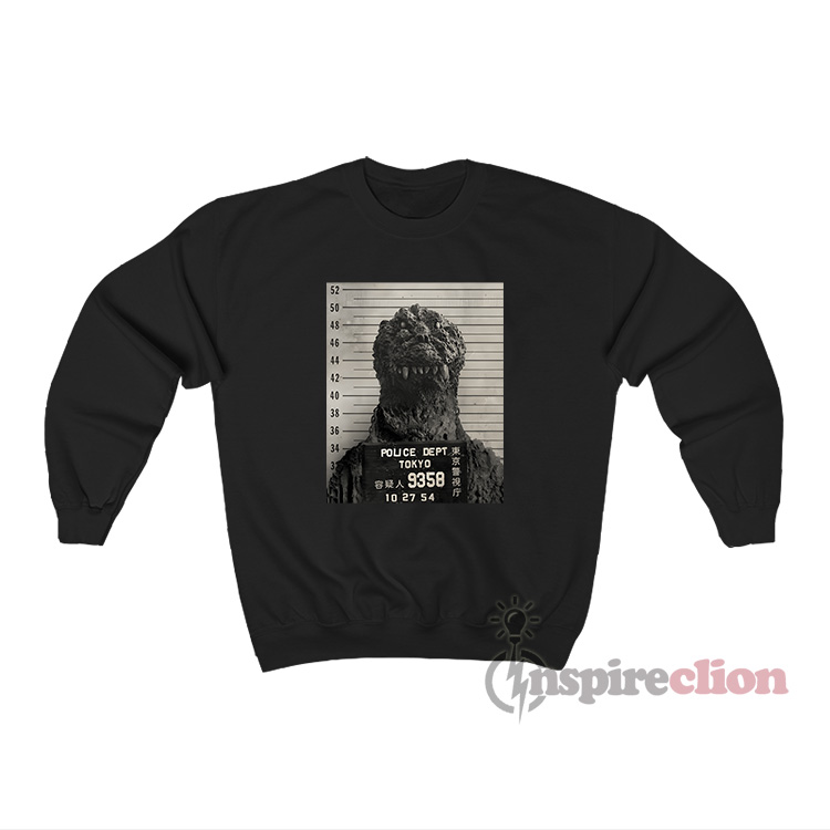 Godzilla Mugshot Police Meme Sweatshirt For Women's Or Men's
