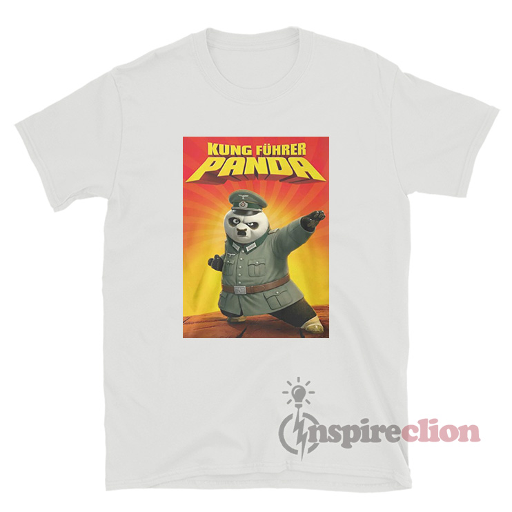 Kung Fuhrer Panda Meme T-Shirt - Inspireclion.com