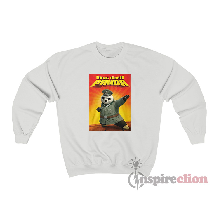 Kung Fuhrer Panda Meme Sweatshirt For Sale Cheap Custom